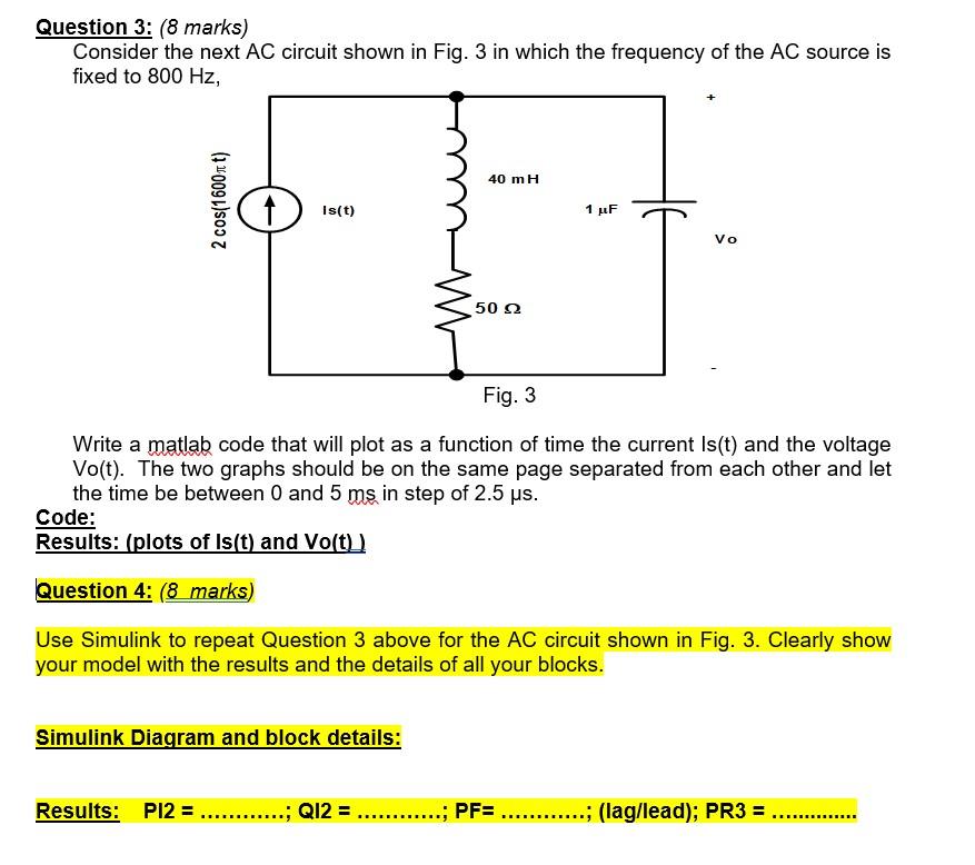 Solved Question 3: (8 marks) Consider the next AC circuit | Chegg.com