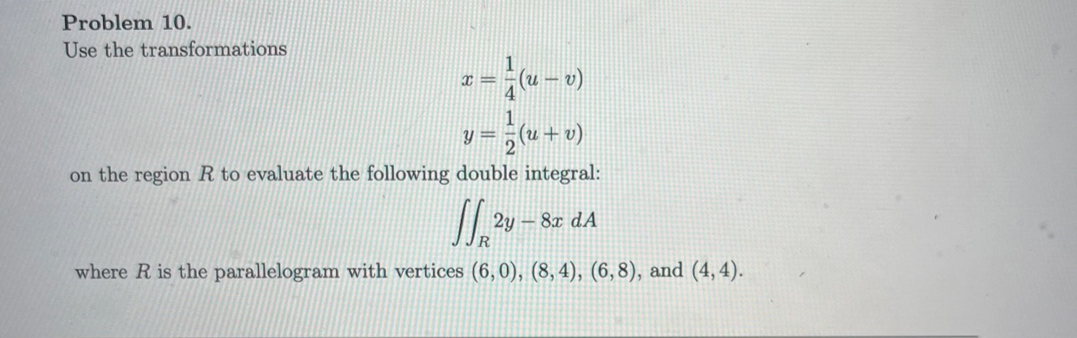 Solved Problem 10. Use the transformations | Chegg.com