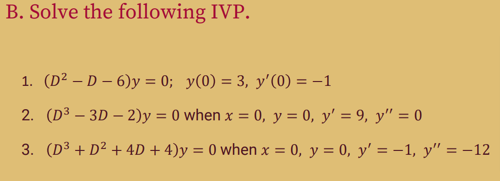 Solved A. Find the general solution of the following: 1. (D2 | Chegg.com