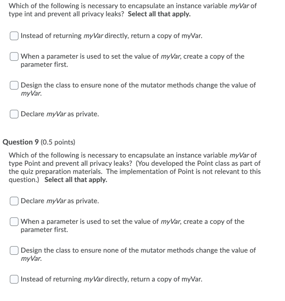 Solved Which of the following is necessary to encapsulate an | Chegg.com