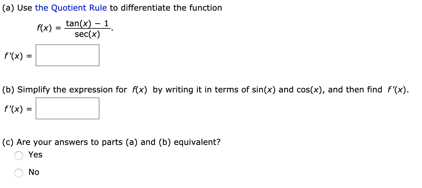 Solved (a) Use the Quotient Rule to differentiate the | Chegg.com