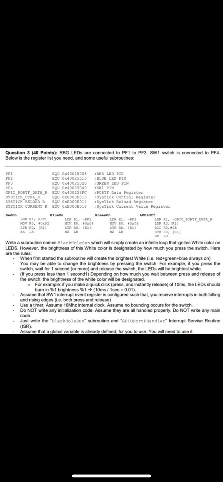 Solved Question 3 (40 Points): RBG LEDs are connected to PF1 | Chegg.com Solved Question 3 (40 Points): RBG LEDs are connected to PF1 | Chegg.com