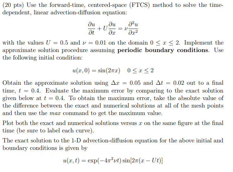 Solved (20 ﻿pts) ﻿Use the forward-time, centered-space | Chegg.com