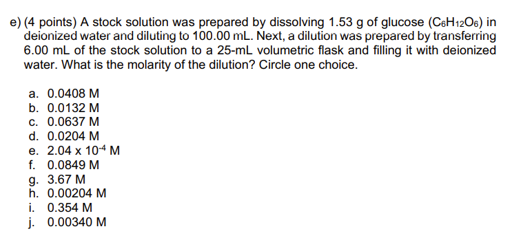 Solved e) (4 points) A stock solution was prepared by | Chegg.com