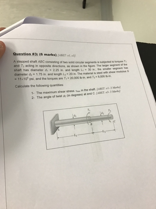Solved A stepped shaft ABC consisting of two solid circular | Chegg.com