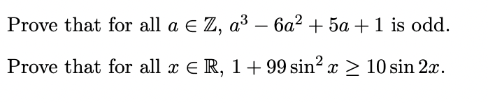 Solved Prove that for all a∈Z,a3−6a2+5a+1 is odd. Prove that | Chegg.com