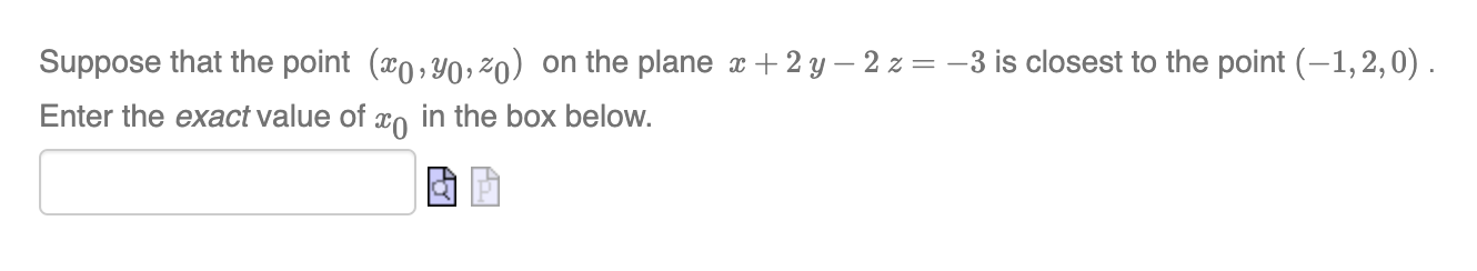 Solved Suppose that the point (x0,y0,z0) on the plane | Chegg.com