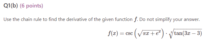 Solved Use the chain rule to find the derivative of the | Chegg.com