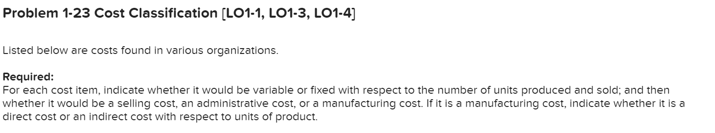 Solved Problem 1-23 Cost Classification (LO1-1, LO1-3, | Chegg.com