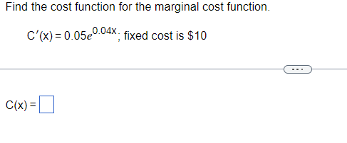 Solved Find the cost function if the marginal cost function | Chegg.com