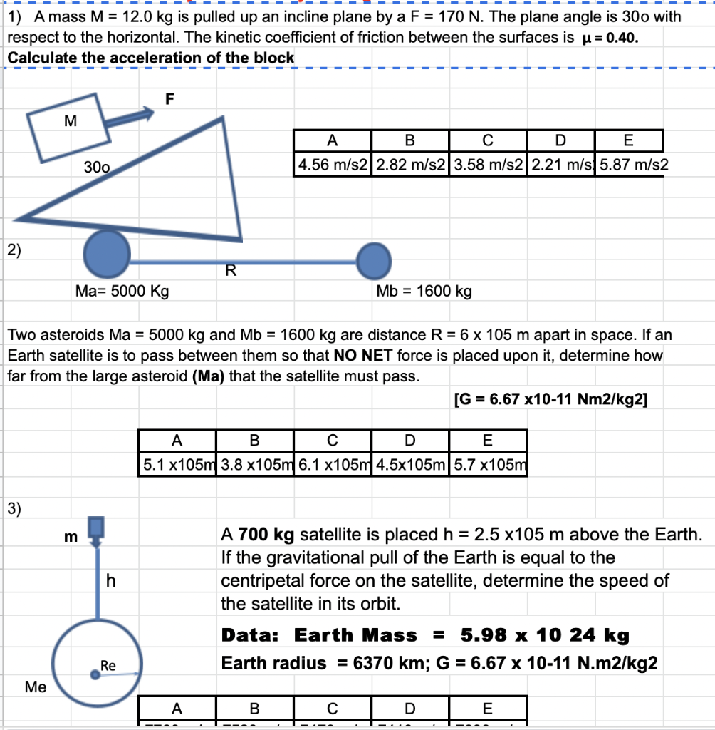 Solved 1) A mass M = 12.0 kg is pulled up an incline plane | Chegg.com