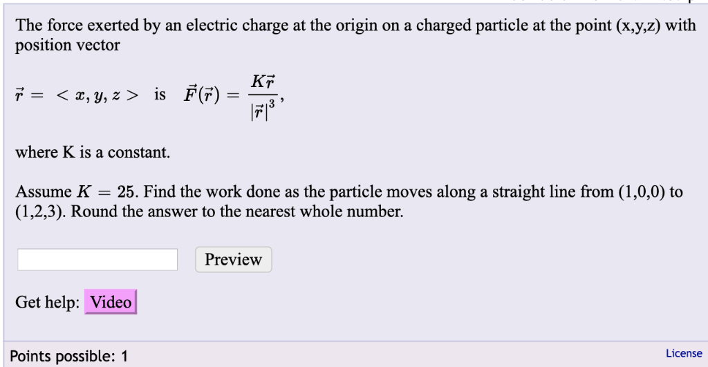 Solved The force exerted by an electric charge at the origin | Chegg.com