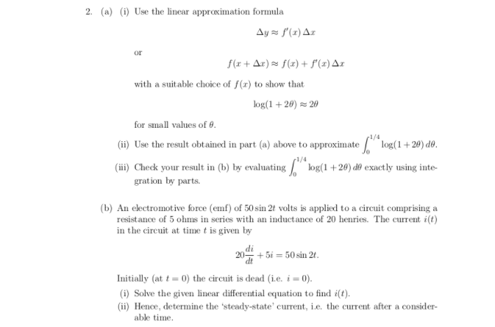 Solved 2. (a) (i) Use the linear approximation formula | Chegg.com