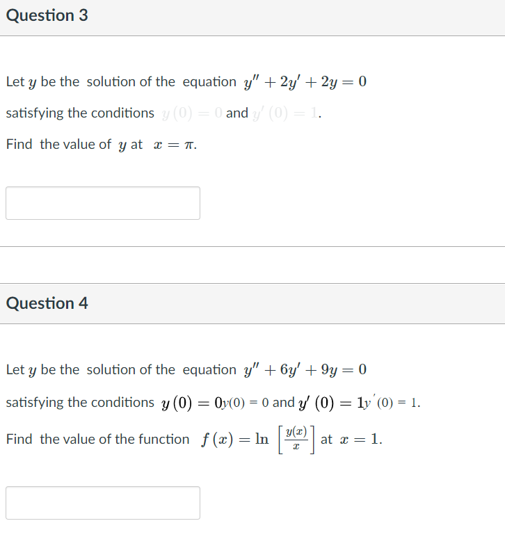 Solved Question 3 Let y be the solution of the equation y" + | Chegg.com