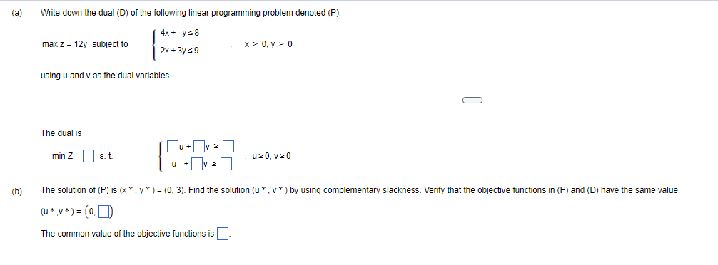 Solved (a) Write down the dual (D ) of the following | Chegg.com