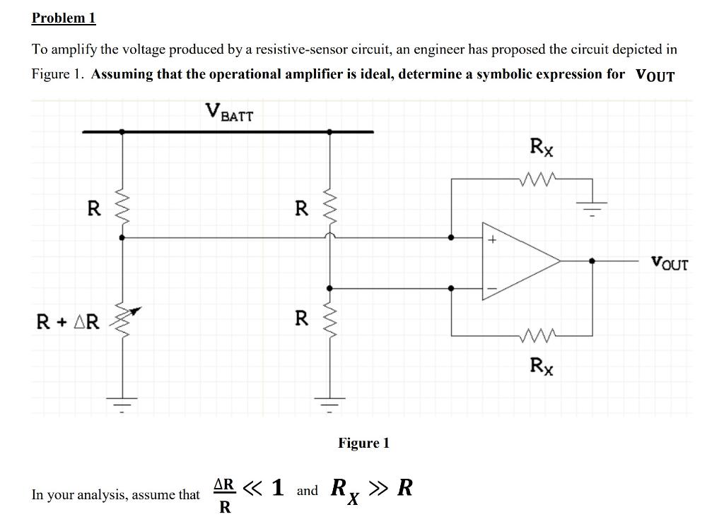 Solved To amplify the voltage produced by a resistive-sensor | Chegg.com