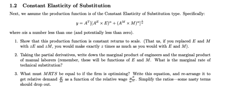 Solved 1.2 Constant Elasticity of Substitution Next, we | Chegg.com