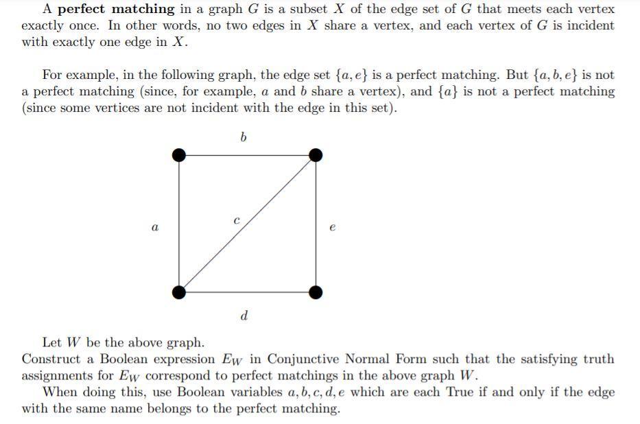 Solved A perfect matching in a graph G is a subset X of the | Chegg.com