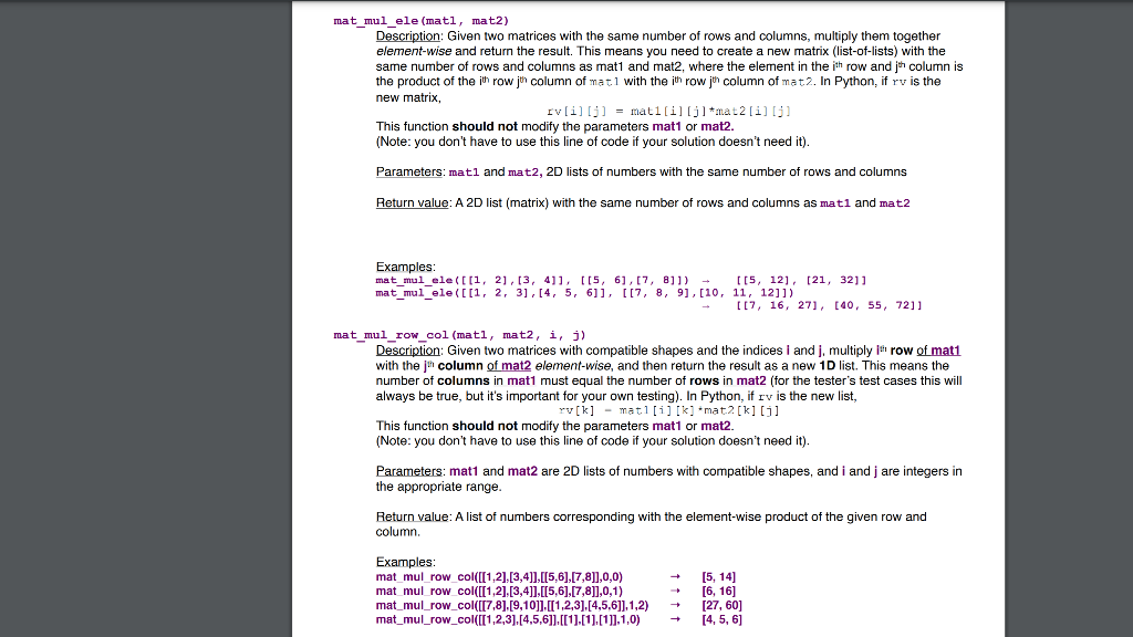 Solved mat_mul_ele (mati, mat2) Description: Given two | Chegg.com