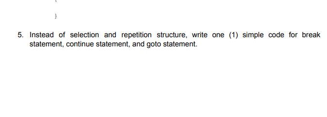 Solved } 5. Instead of selection and repetition structure, | Chegg.com