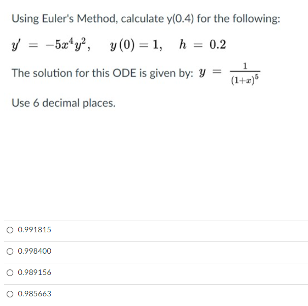 Solved Using Euler's Method, calculate y(0.4) for the | Chegg.com