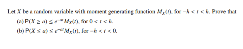 Solved Let X be a random variable with moment generating | Chegg.com