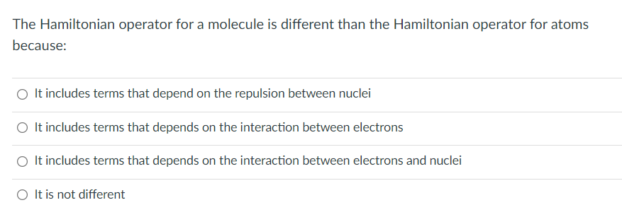 Solved The Hamiltonian operator for a molecule is different | Chegg.com