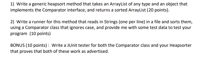 Solved 1) Write a generic heapsort method that takes an | Chegg.com