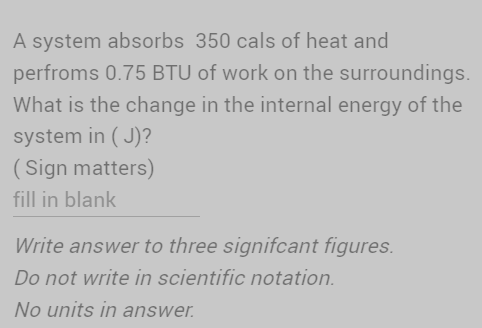 Solved A system absorbs 350 cals of heat and perfroms 0.75 | Chegg.com