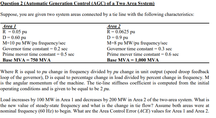 Solved Question 2 (Automatic Generation Control (AGC) of a | Chegg.com