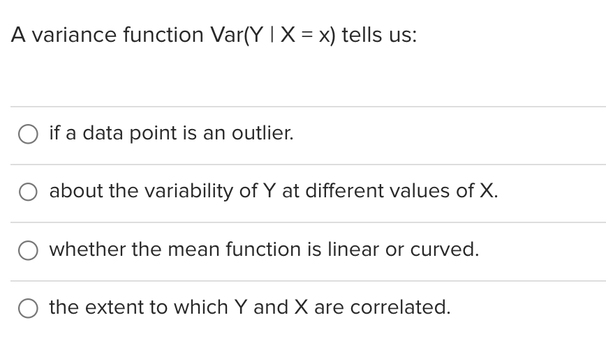 Solved A variance function Var(Y∣X=x) tells us: if a data | Chegg.com