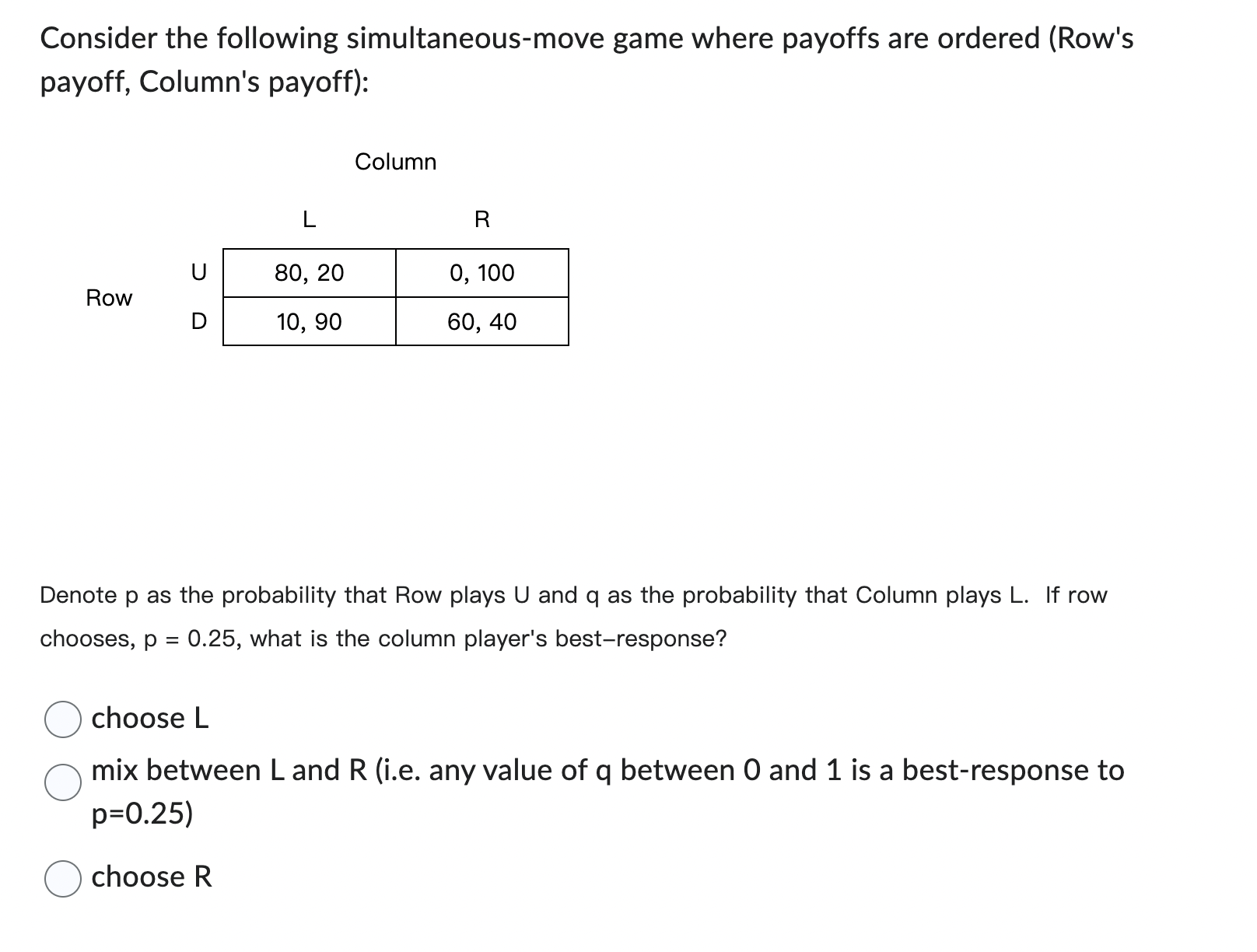Solved Consider the following simultaneous-move game where | Chegg.com