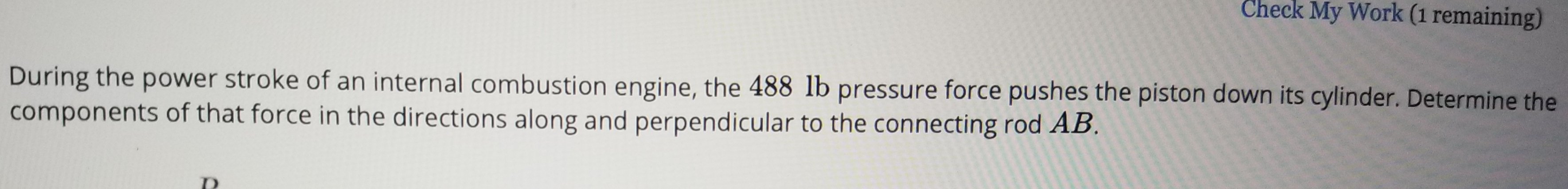 Solved Check My Work (1 remaining) During the power stroke | Chegg.com