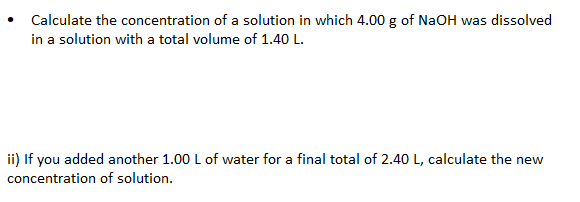 Solved - Calculate the concentration of a solution in which | Chegg.com