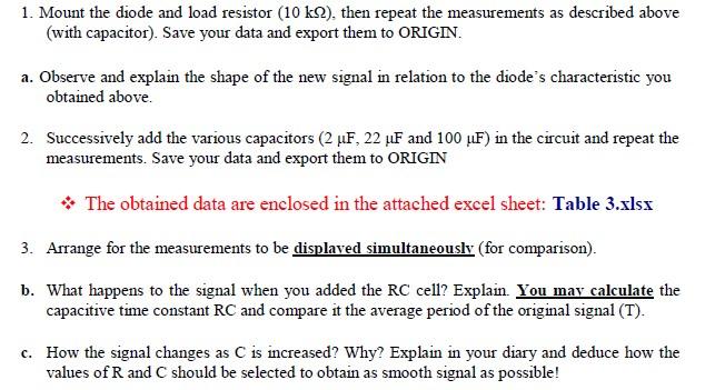 Solved 1. Mount the diode and load resistor (10 k 2), then | Chegg.com