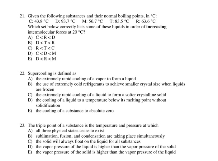 Solved 21. Given the following substances and their normal | Chegg.com