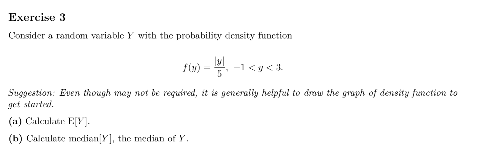 Solved Exercise 3 Consider A Random Variable Y With The 9690