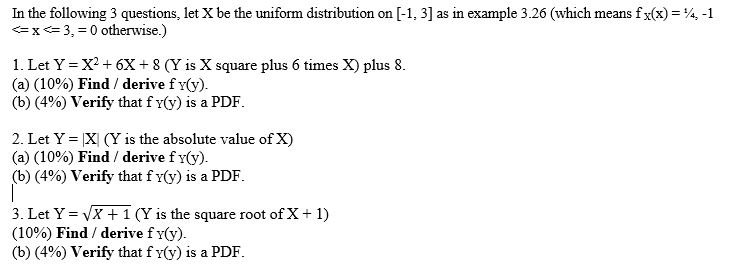 Solved In the following 3 questions, let X be the uniform | Chegg.com