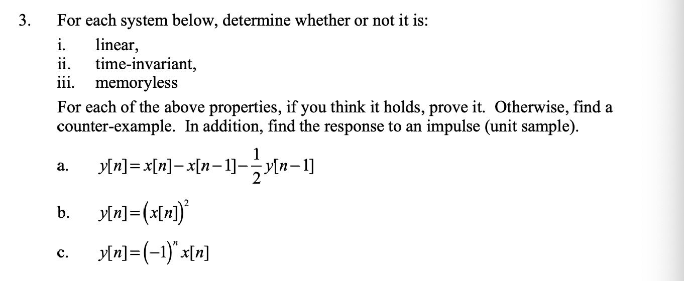 Solved 3. For each system below, determine whether or not it | Chegg.com