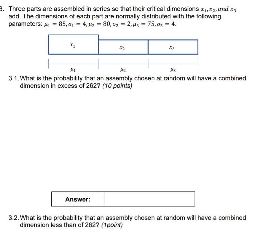 Solved 3. Three parts are assembled in series so that their | Chegg.com