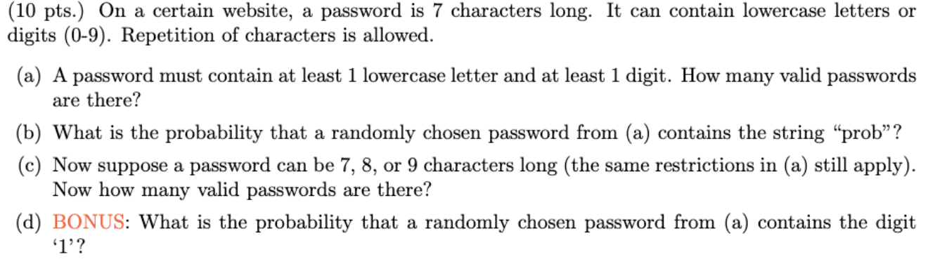 Solved (10 pts.) On a certain website, a password is 7 | Chegg.com