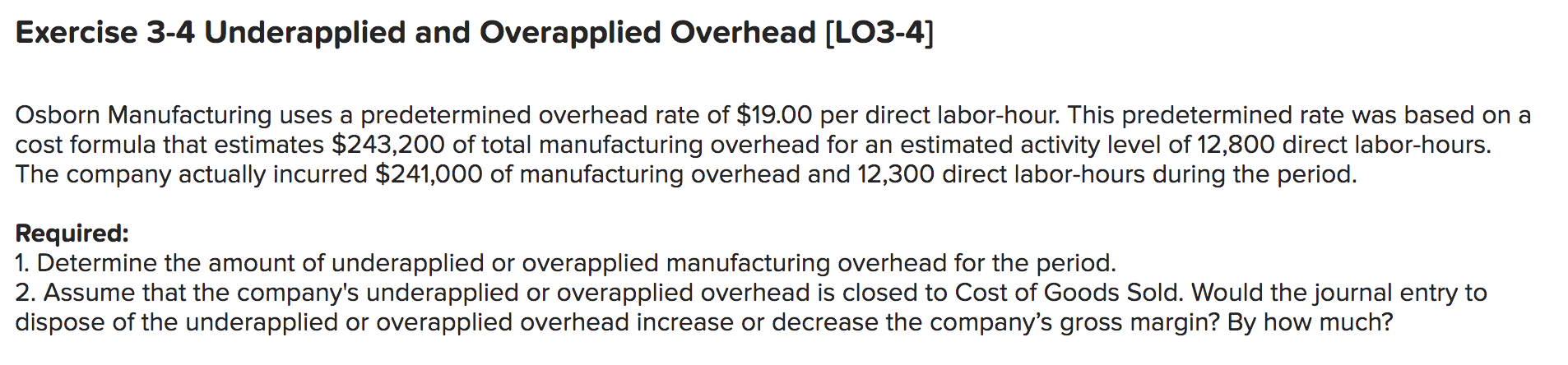 Solved Exercise 3-4 Underapplied and Overapplied Overhead | Chegg.com
