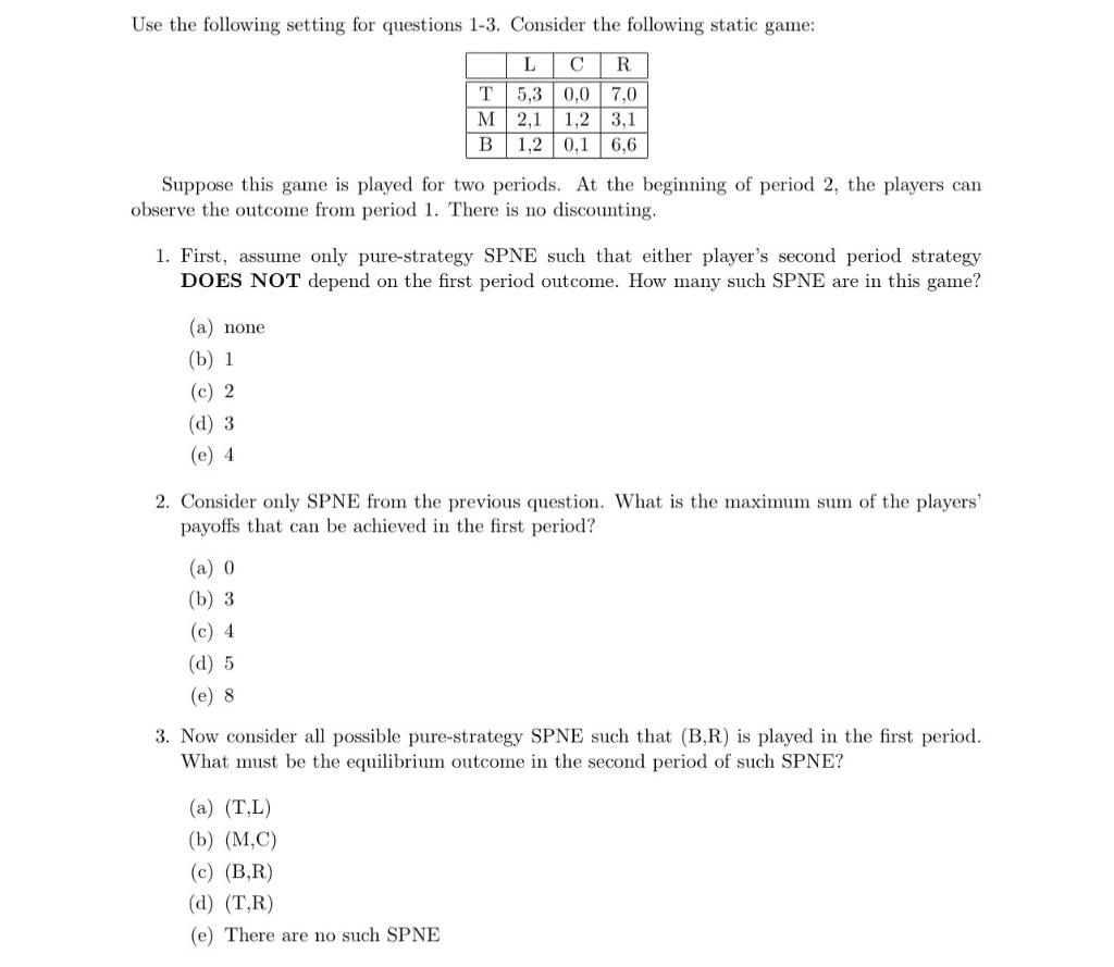 Solved Use the following setting for questions 1-3. Consider | Chegg.com