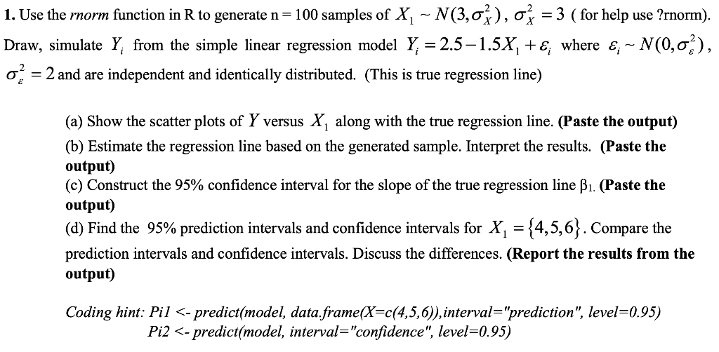Solved 1. Use the rnorm function in R to generate n=100 | Chegg.com