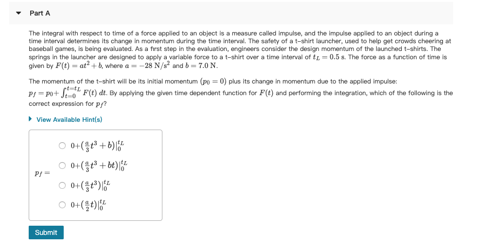 Solved The integral with respect to time of a force applied | Chegg.com