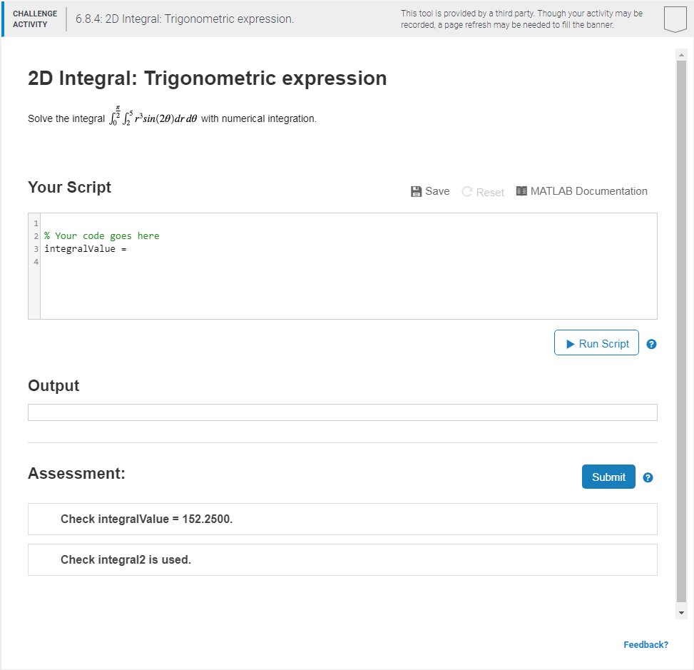 Solved CHALLENGE ACTIVITY C6.8.4 2D Integral: Trigonometric | Chegg.com