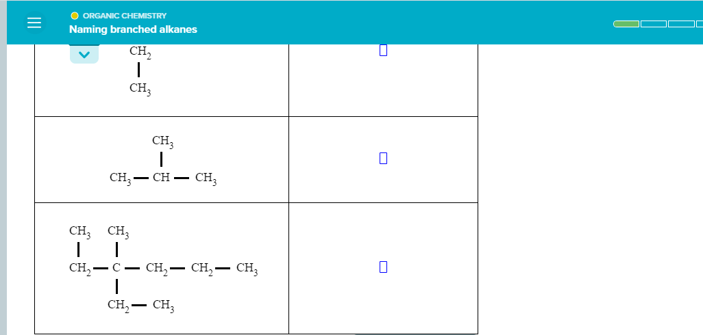 Solved = O ORGANIC CHEMISTRY Naming branched alkanes Name | Chegg.com
