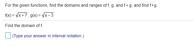 Solved For the given functions, find the domains and ranges | Chegg.com