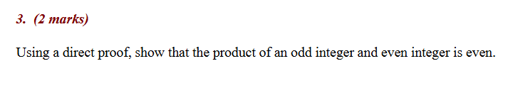 Solved by an EXPERT 3. (2 ﻿marks)Using a direct proof, show that the | Chegg.com