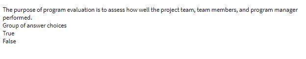 Solved The purpose Of Program Evaluation Is To Assess How Chegg